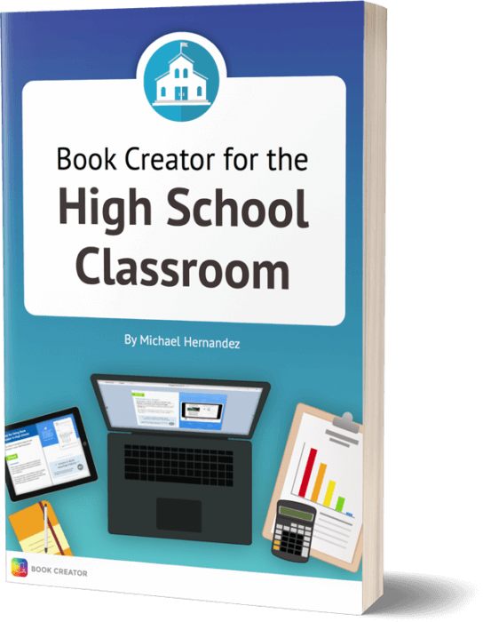 Using Book Creator in the High School Classroom - Book Creator app